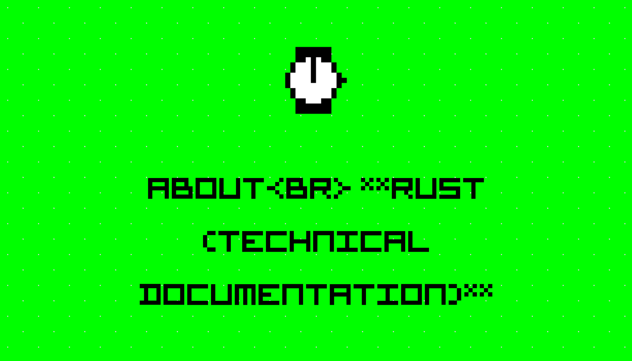 About Rust (Technical Documentation) on HackerNoon